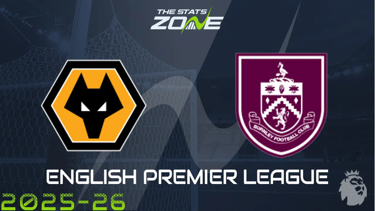 Wolves vs Burnley Preview: Team News & Prediction - The Stats Zone