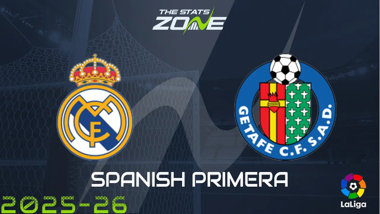 Real Madrid vs Getafe Preview: Team News & Prediction - The Stats Zone