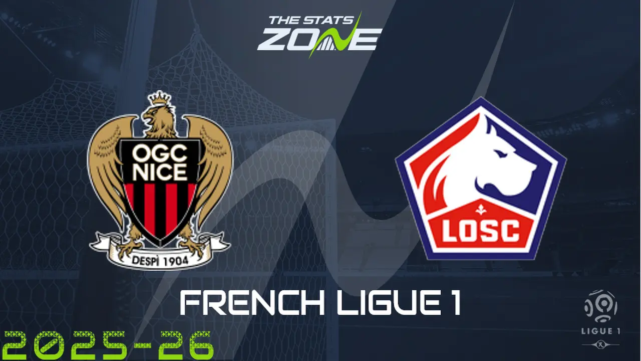 Nice vs Lille Preview: Team News & Prediction - The Stats Zone