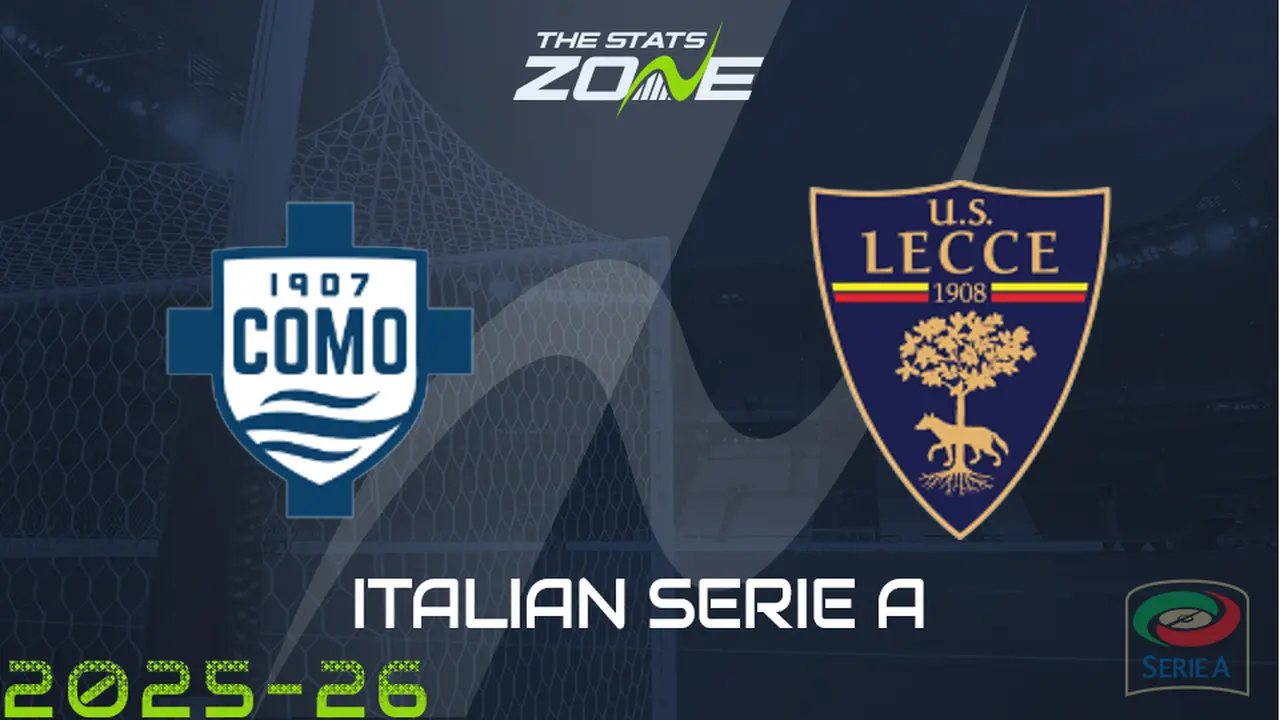 Como vs Lecce Preview: Team News & Prediction - The Stats Zone