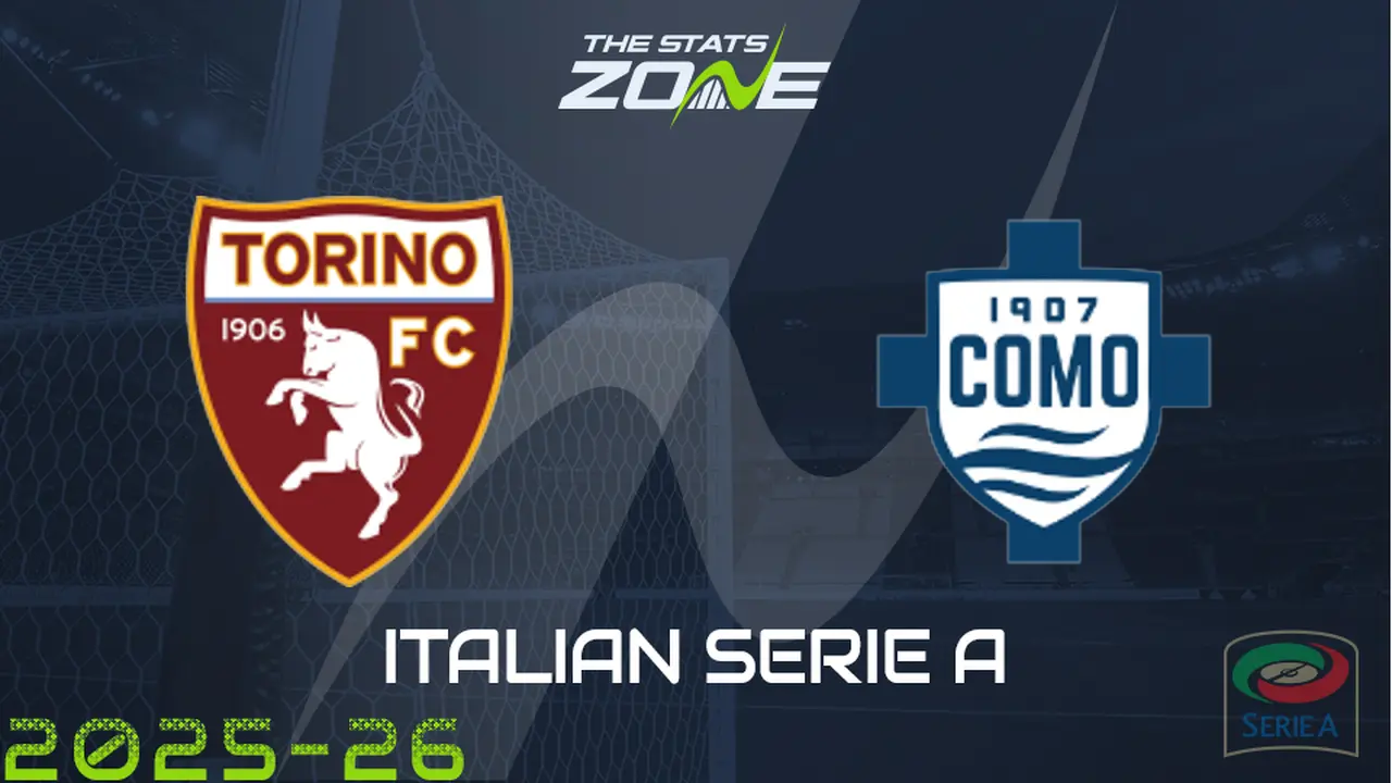 Torino vs Como Preview: Team News & Prediction - The Stats Zone