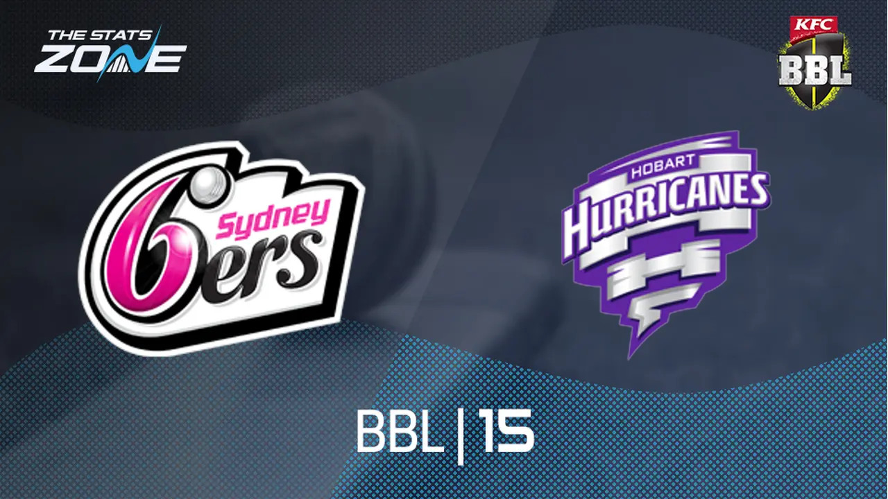 Sydney Sixers vs Hobart Hurricanes Preview & Prediction | BBL|15 ...