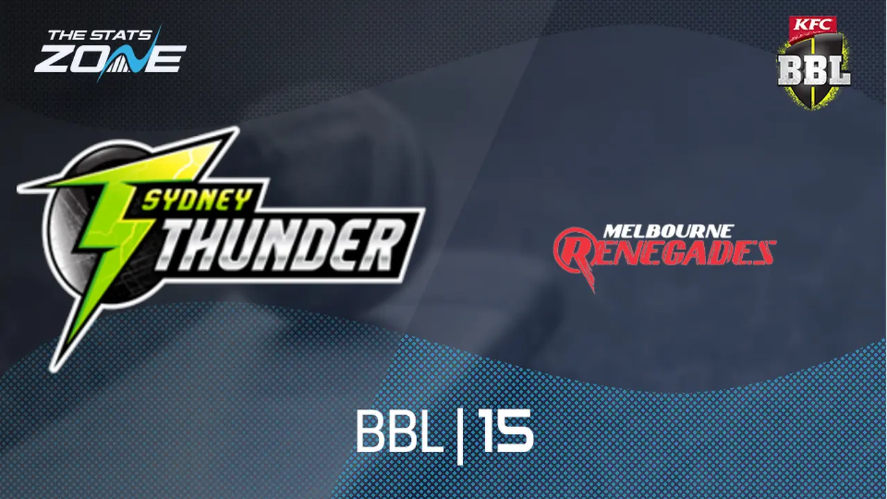 Sydney Thunder vs Melbourne Renegades Preview & Prediction | BBL|15 ...