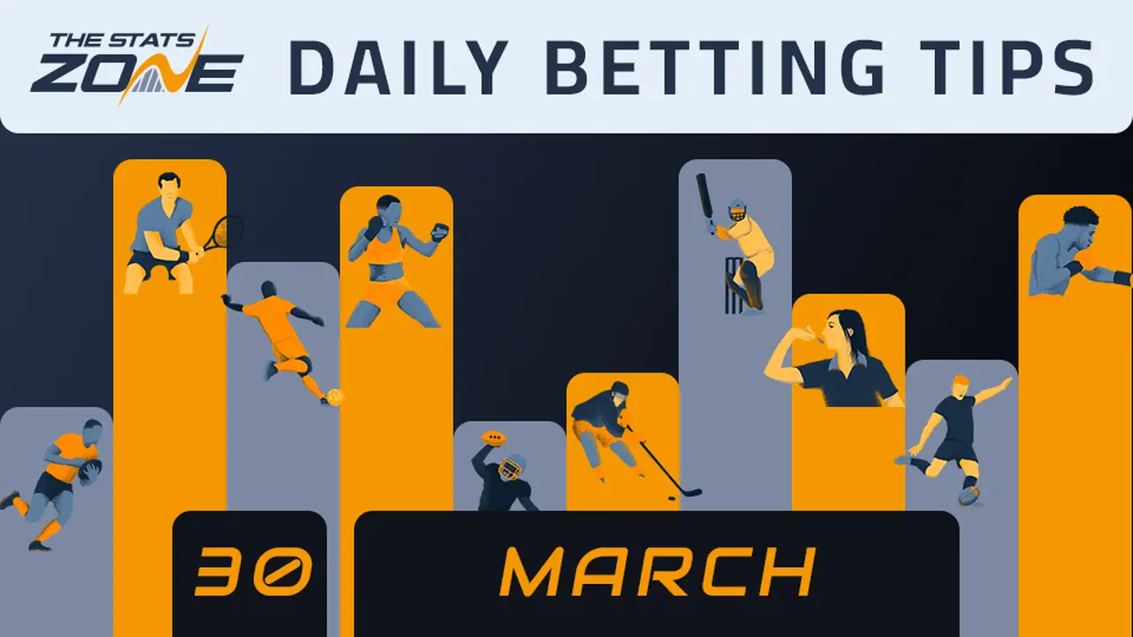 TSZ’s daily sports betting tips (30 March 2026) - The Stats Zone