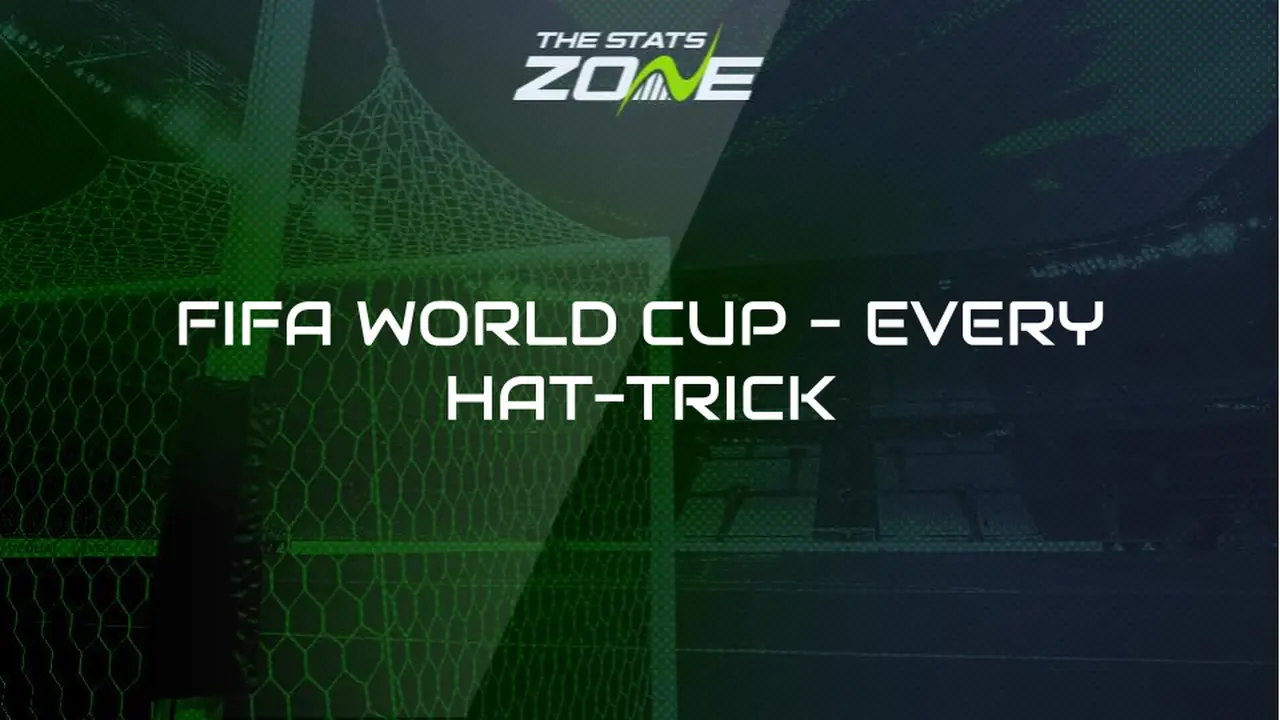 Every hat-trick in FIFA World Cup history - The Stats Zone